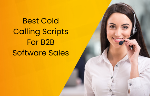 27 Best Cold Calling Scripts For B2B Software Sales