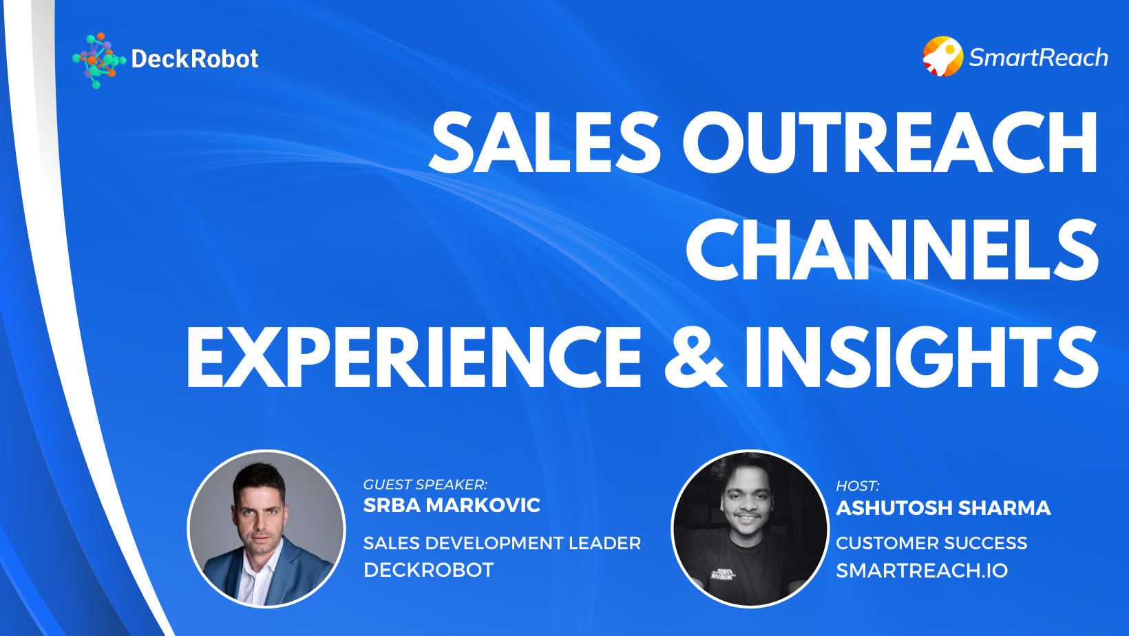 Sales Outreach Channels: Experience & Insights