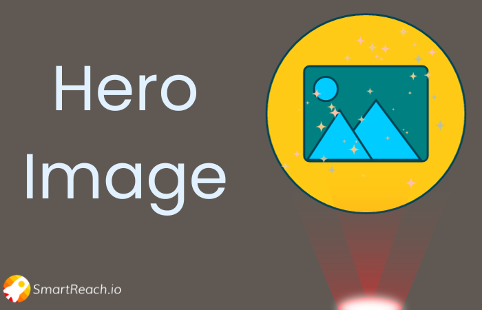What is a hero image? | SmartReach.io