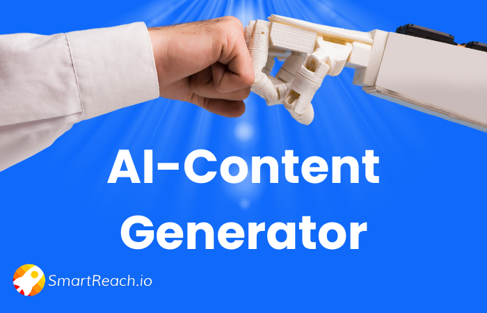 SmartReach AI Content Generator | Comprehensive Guide
