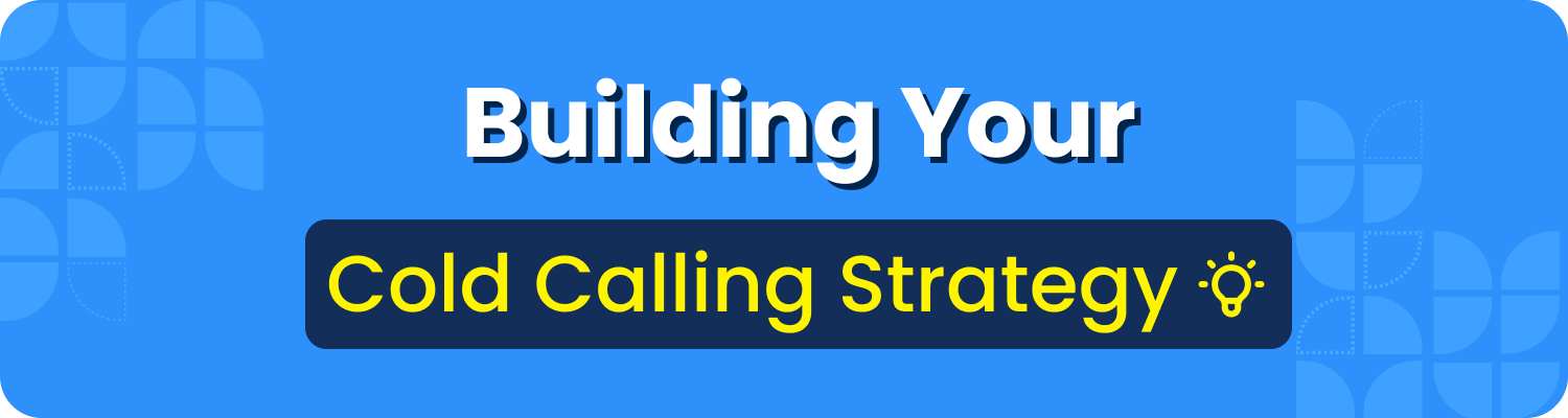 Cold Calling Guide To Boost Sales Success Rate
