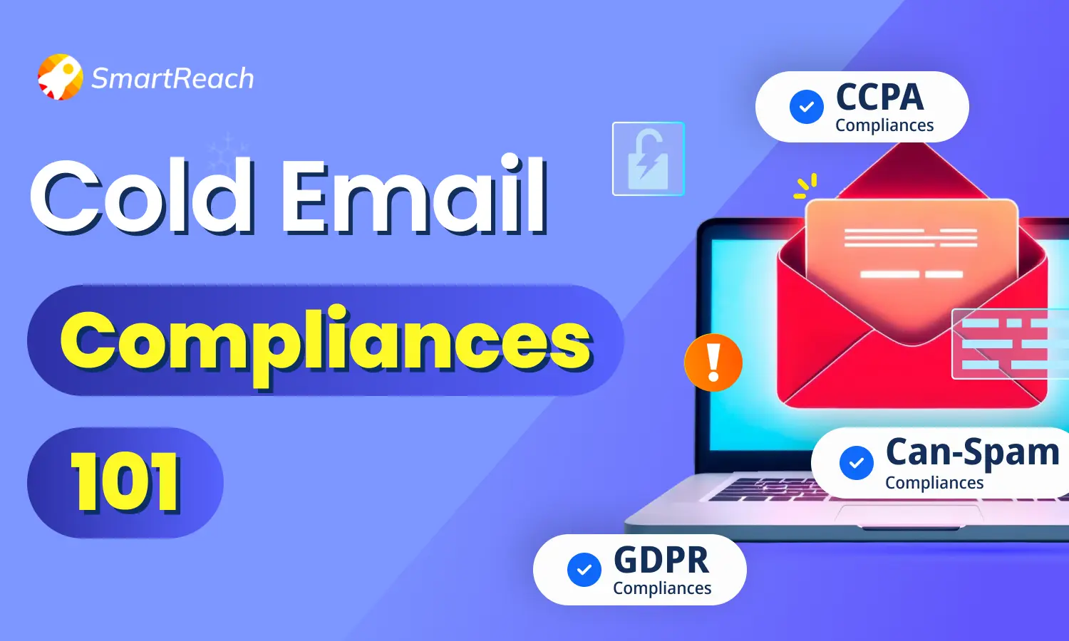 Cold Email Compliance Laws 2025 : CAN-SPAM, GDPR, CASL Guide