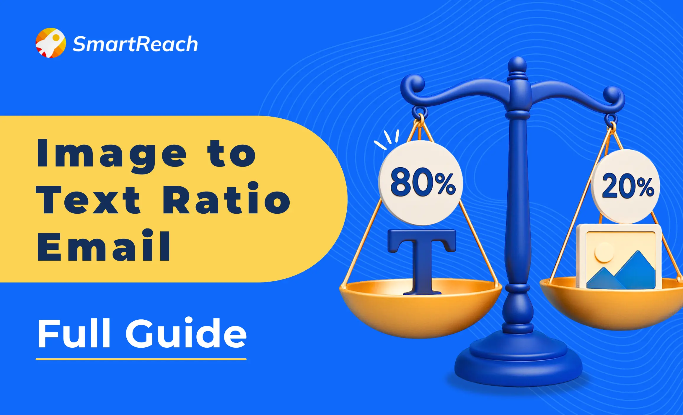 Image-to-Text Ratio Email Guide for 2025